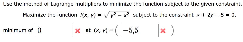 Solved Use the method of Lagrange multipliers to minimize | Chegg.com