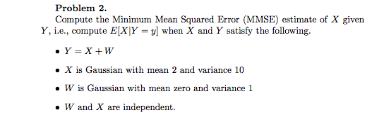 Compute the Minimum Mean Squared Error (MMSE) | Chegg.com
