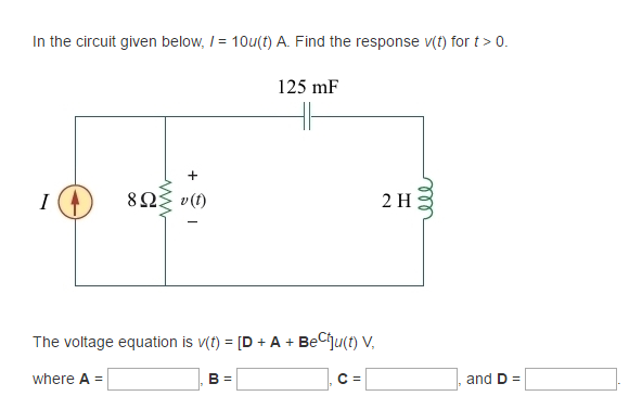Solved In the circuit given below, I = 10u(t) A. Find the | Chegg.com