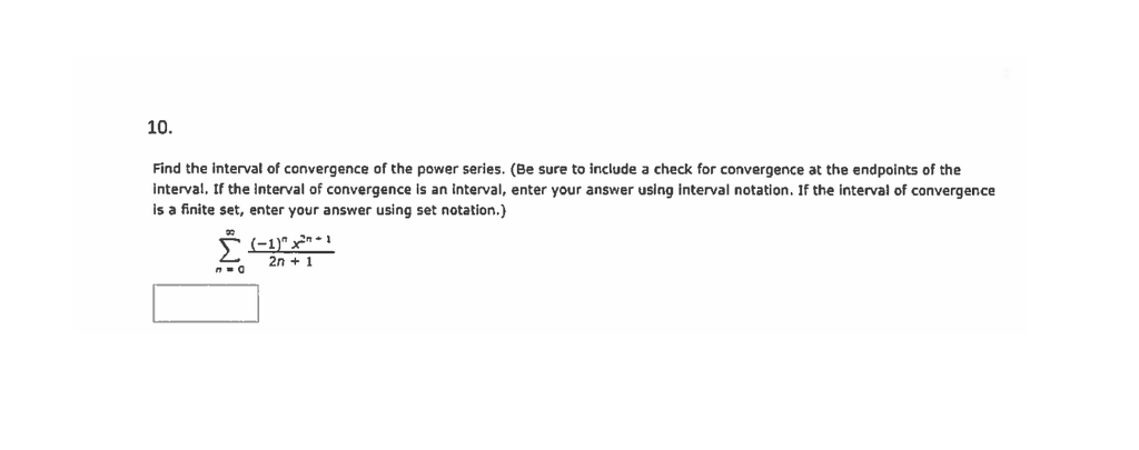 Solved 10. Find the interval of convergence of the power | Chegg.com