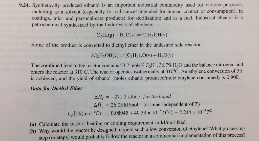 Synthetically produced ethanol is an important | Chegg.com