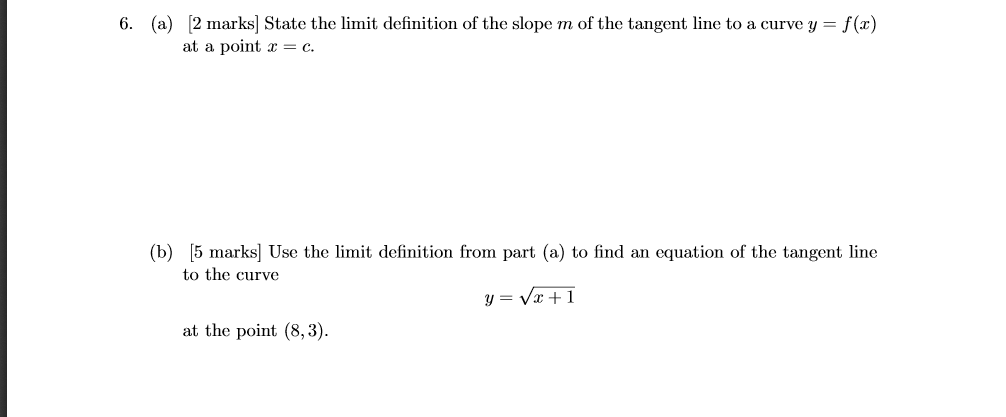 Solved State the limit definition of the slope m of the | Chegg.com
