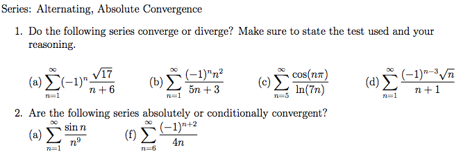 Solved Series: Alternating, Absolute Convergence 1. Do the | Chegg.com