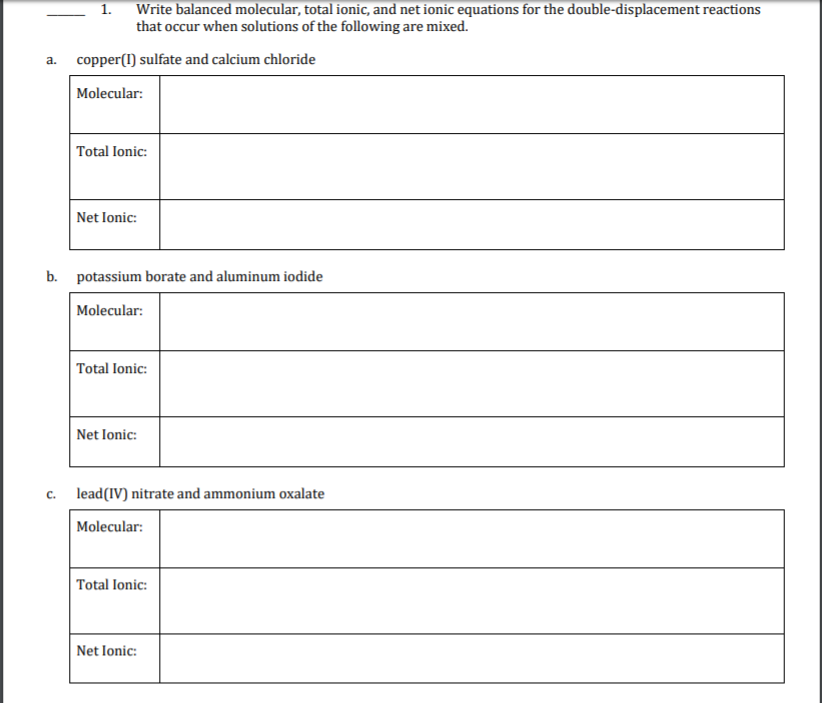 Solved 1. Write balanced molecular, total ionic, and net | Chegg.com