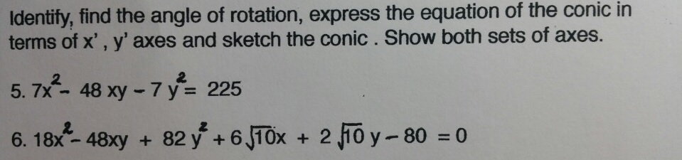 solved-identify-find-the-angle-of-rotation-express-the-chegg