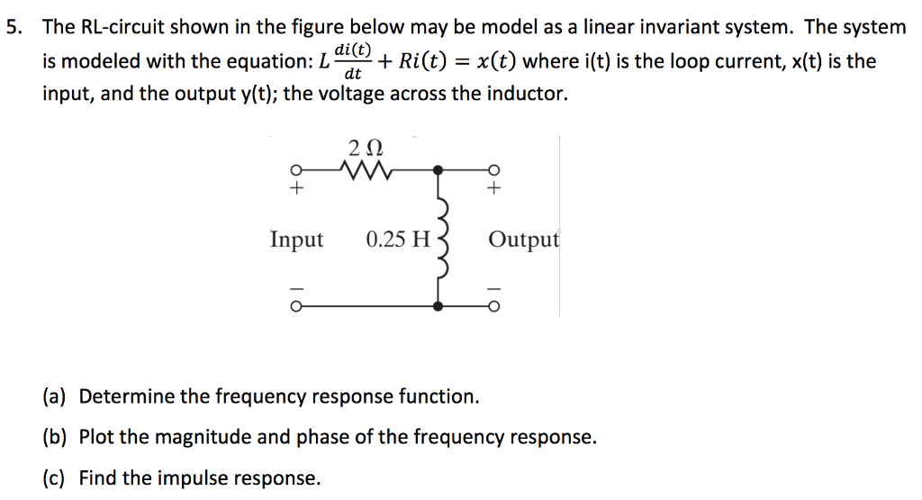 Solved 5. The RL-circuit shown in the figure below may be | Chegg.com