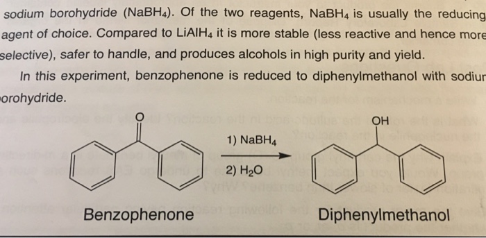 Solved If doing a reduction ofbenzophenone using sodium | Chegg.com