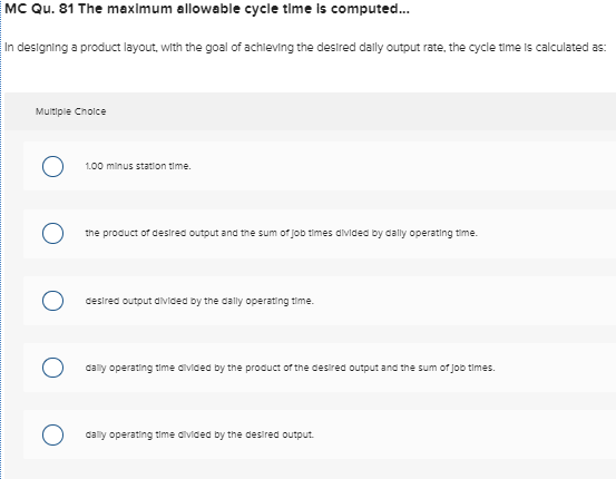 Solved MC Qu. 81 The maximum allowable cycle time is | Chegg.com