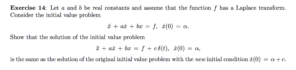 Solved Exercise 14: Let a and b be real constants and assume | Chegg.com