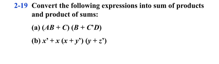 Solved Convert the following expressions into sum of | Chegg.com