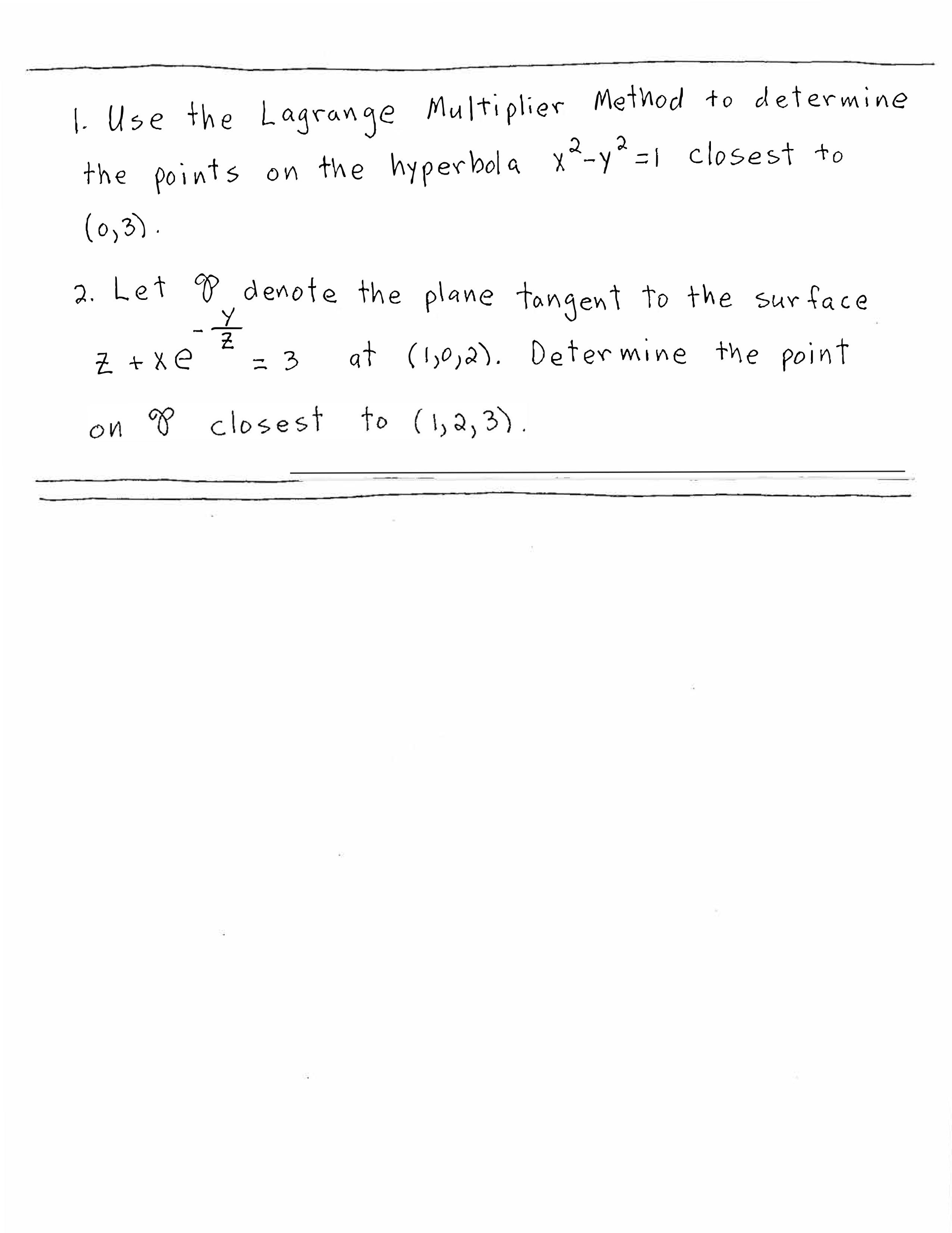 Solved Use the Lagrange Multiplier Method to determine the | Chegg.com Solved Use the Lagrange Multiplier Method to determine the | Chegg.com