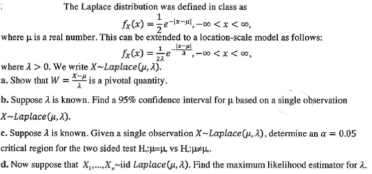 The Laplace distribution was defined in class as | Chegg.com