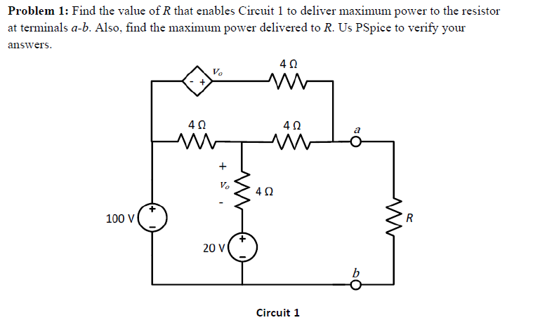 Solved Problem 1: Find the value of R that enables Circuit 1 | Chegg.com