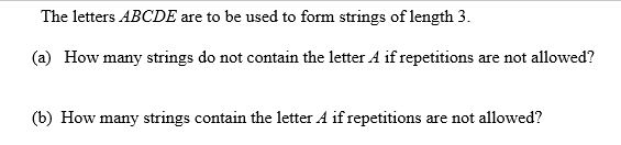 Solved The letters ABCDE are to be used to form strings of | Chegg.com