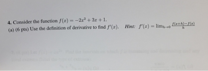 Solved Consider the function f(x) = -2x^2 + 3x + 1. Use the | Chegg.com