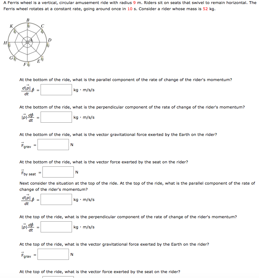 Solved A Ferris wheel is a vertical, circular amusement ride | Chegg.com