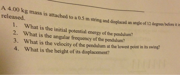Solved A 4.00 kg mass is attached to a 0.5 m String and | Chegg.com