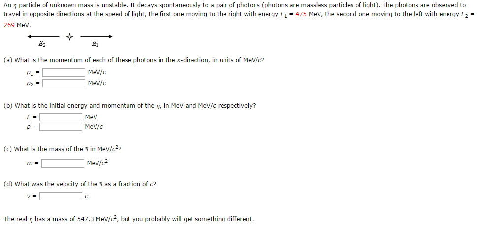 Solved An eta particle of unknown mass is unstable. It | Chegg.com