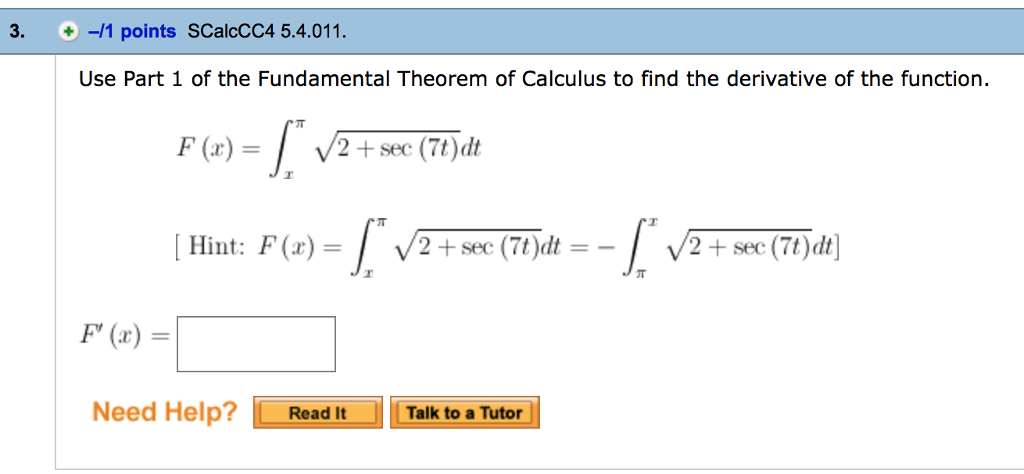Solved Use Part 1 of the Fundamental Theorem of Calculus to | Chegg.com