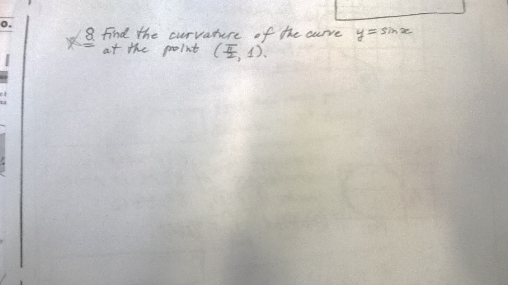 Solved Find the curvature of the curve y = sin x at the | Chegg.com