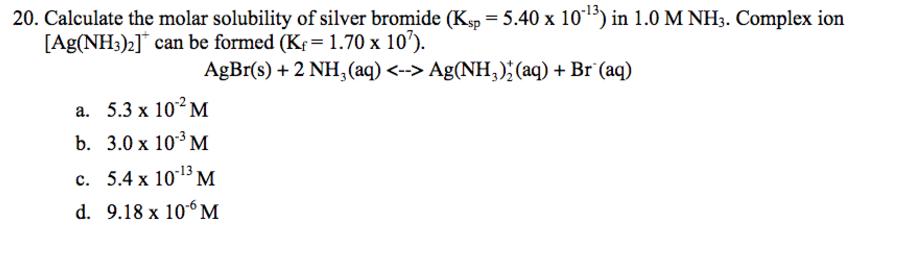 Solved Calculate the molar solubility of silver bromide | Chegg.com