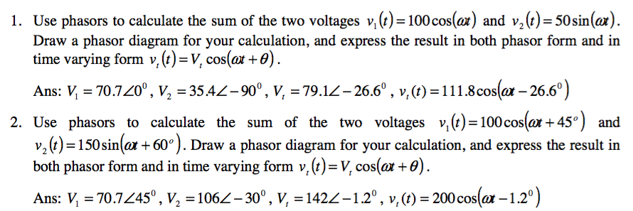 Solved Use phasors to calculate the sum of the two voltages | Chegg.com