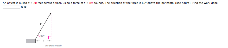 Solved An Object Is Pulled D 20 Feet Across A Floor Using