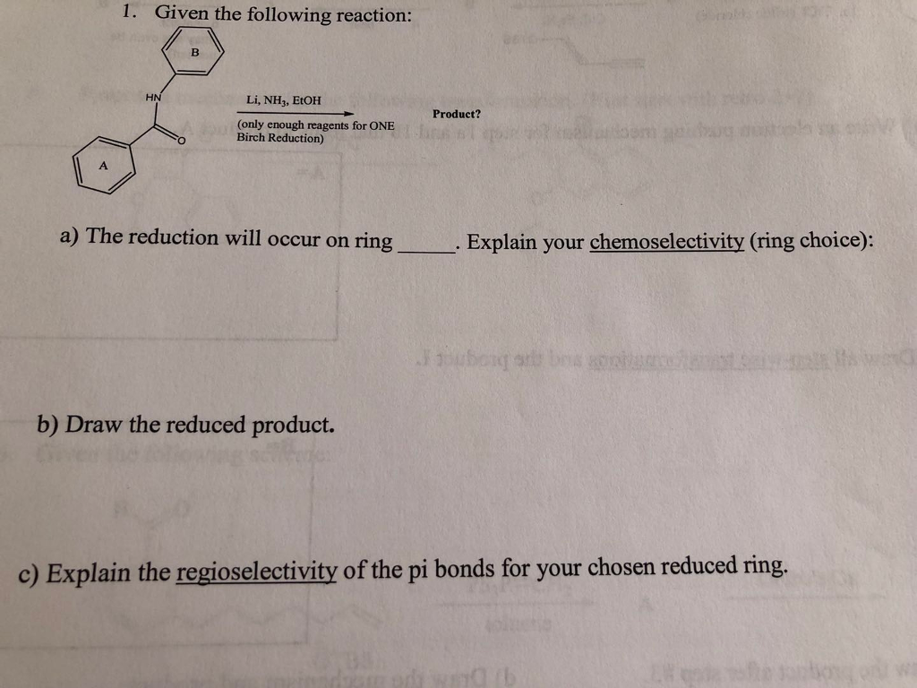 Solved 1. Given the following reaction: HN Li, NH3, EtOH | Chegg.com