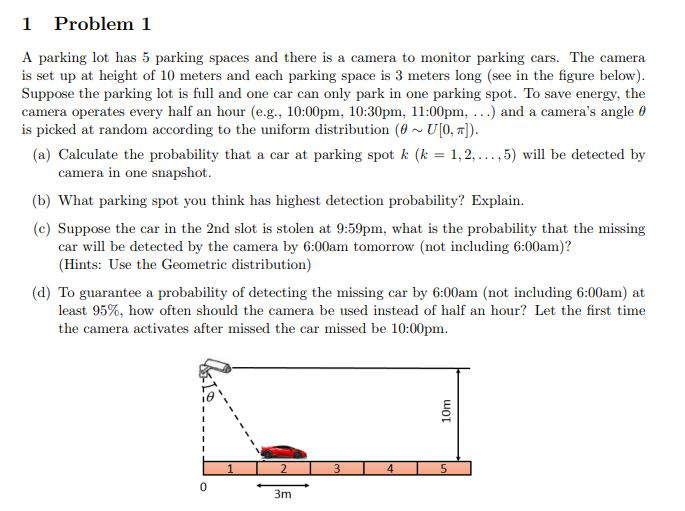 1 Problem 1 A parking lot has 5 parking spaces and | Chegg.com