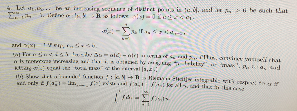 Solved 4. Let a1,. be an increasing sequence of distinct | Chegg.com