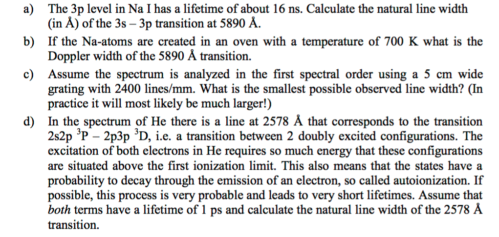 Solved The 3p level in Na I has a lifetime of about 16 ns. | Chegg.com