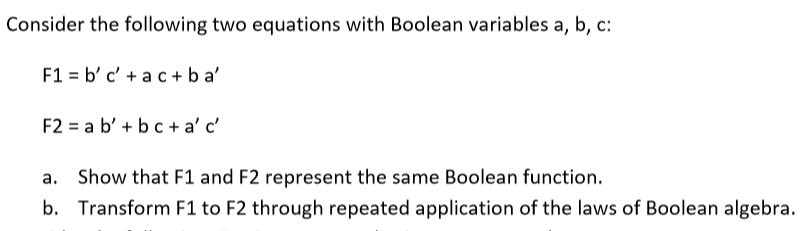 Solved Consider the following two equations with Boolean | Chegg.com