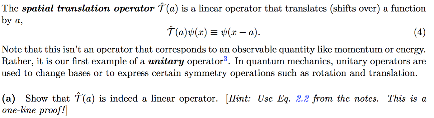 Solved The spatial translation operator T(a) is a linear | Chegg.com