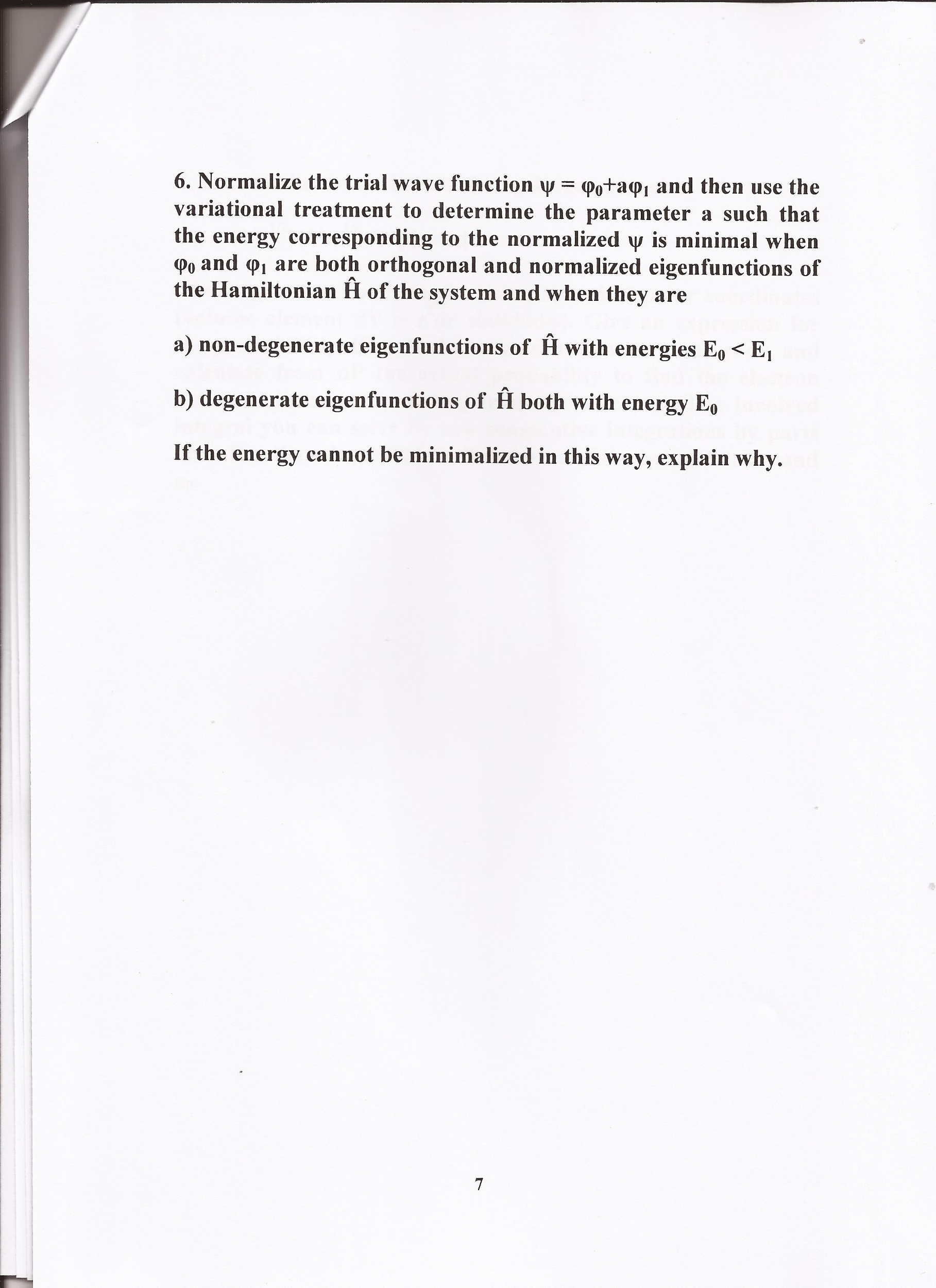 Solved Normalize the trial wave function psi = phi 0 + a phi | Chegg.com
