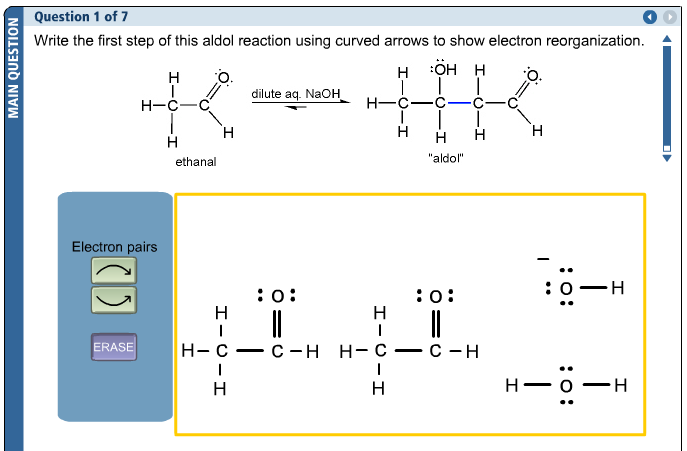 Solved Question 1 of 7 Write the first step of this aldol | Chegg.com
