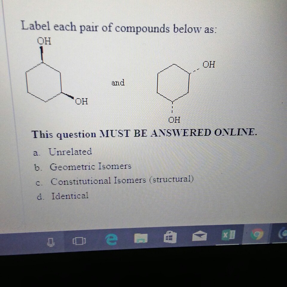 Solved Label each pair of compounds below as: OH OH and OH | Chegg.com