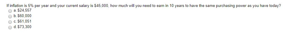 Solved If inflation is 5% per year and your current salary | Chegg.com