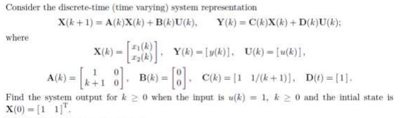 Solved Consider the discrete-time (time varying) system | Chegg.com