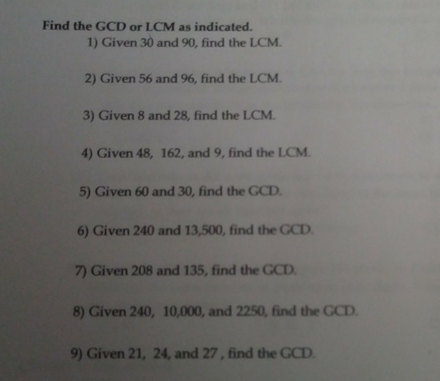 Solved HW Find the GCD or LCM as indicated. 1) Given 30 and | Chegg.com