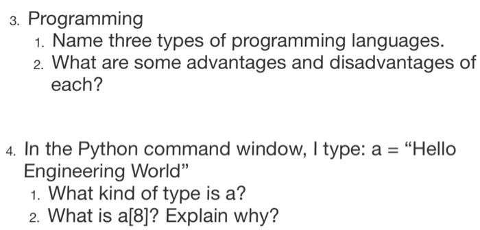 Solved Programming Name three types of programming | Chegg.com