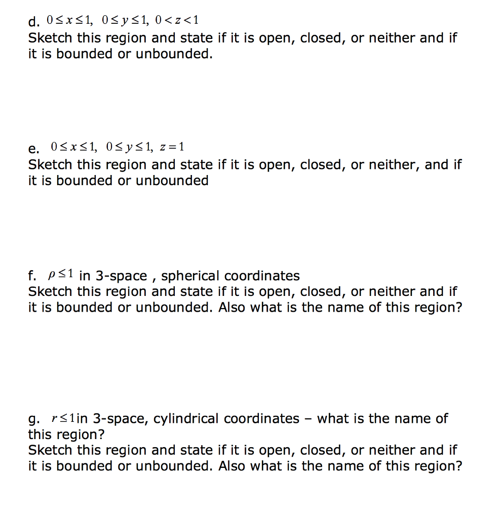 Solved PLEASE SKETCH these regions and state if they are | Chegg.com