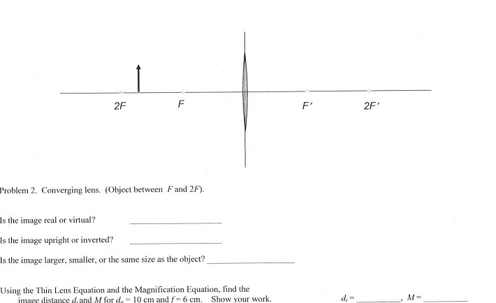 Solved Converging lens. (Object between F and 2F). Is the | Chegg.com