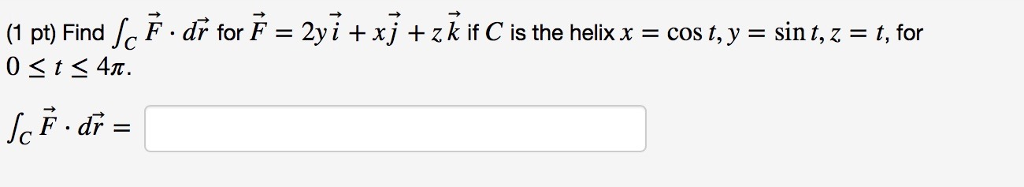 Solved Find integral _ C F vector middot dr vector for F | Chegg.com