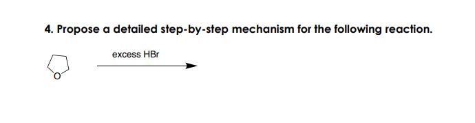 Solved 4. Propose a detailed step-by-step mechanism for the | Chegg.com