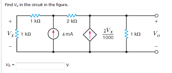 Solved Find Vo in the circuit in the figure. 4 mA 1000 Vo C3 | Chegg.com
