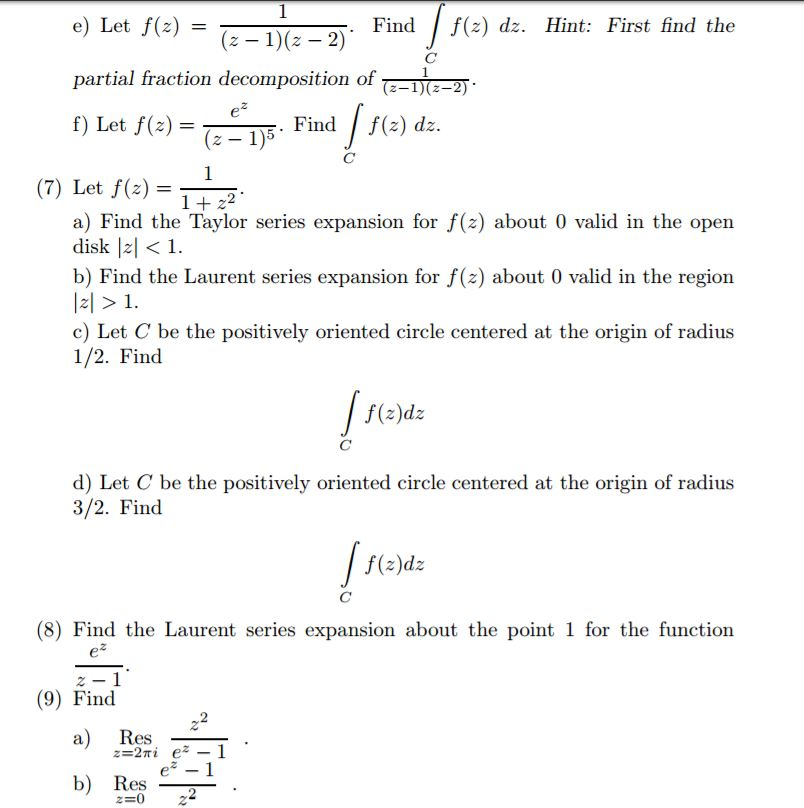 Solved Let F z 1 z 1 z 2 Find Integral C F z Dz F Chegg