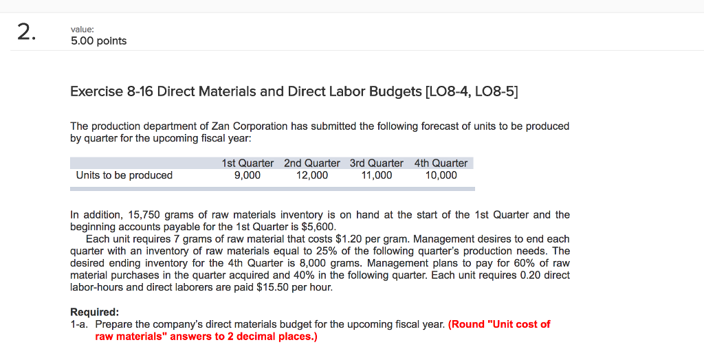 Solved value: 5.00 points Exercise 8-16 Direct Materials and | Chegg.com