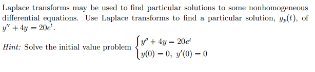Solved Laplace transformer may be used to find particular | Chegg.com
