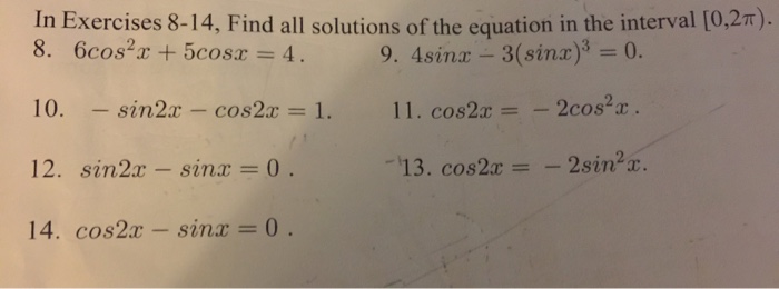 Solved Find all solutions of the equation in the interval | Chegg.com