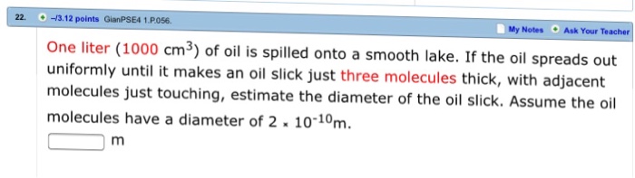 Solved One liter (1000 cm^3) of oil is spilled onto a smooth | Chegg.com